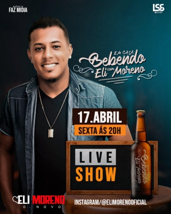 Eli Moreno faz live nesta sexta-feira (17) | Simões Filho Em Pauta